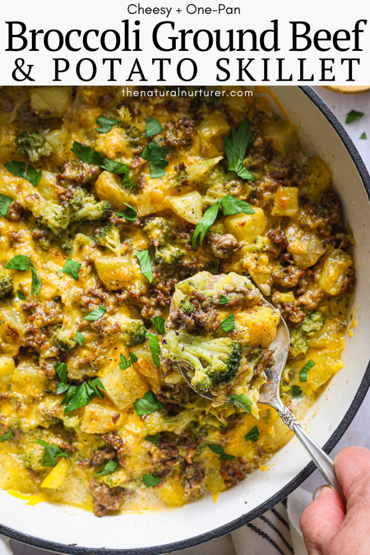 Cheesy Broccoli Ground Beef & Potato Skillet (one pan!) - The Natural ...